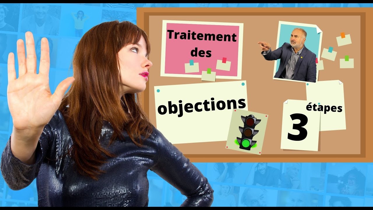 3 techniques de réponse aux objections - YouTube