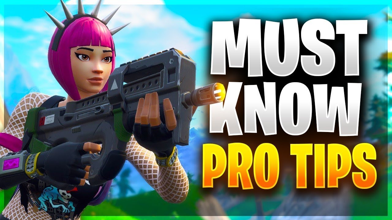 NEW PRO TIPS YOU NEED TO LEARN! (Fortnite Battle Royale) - YouTube
