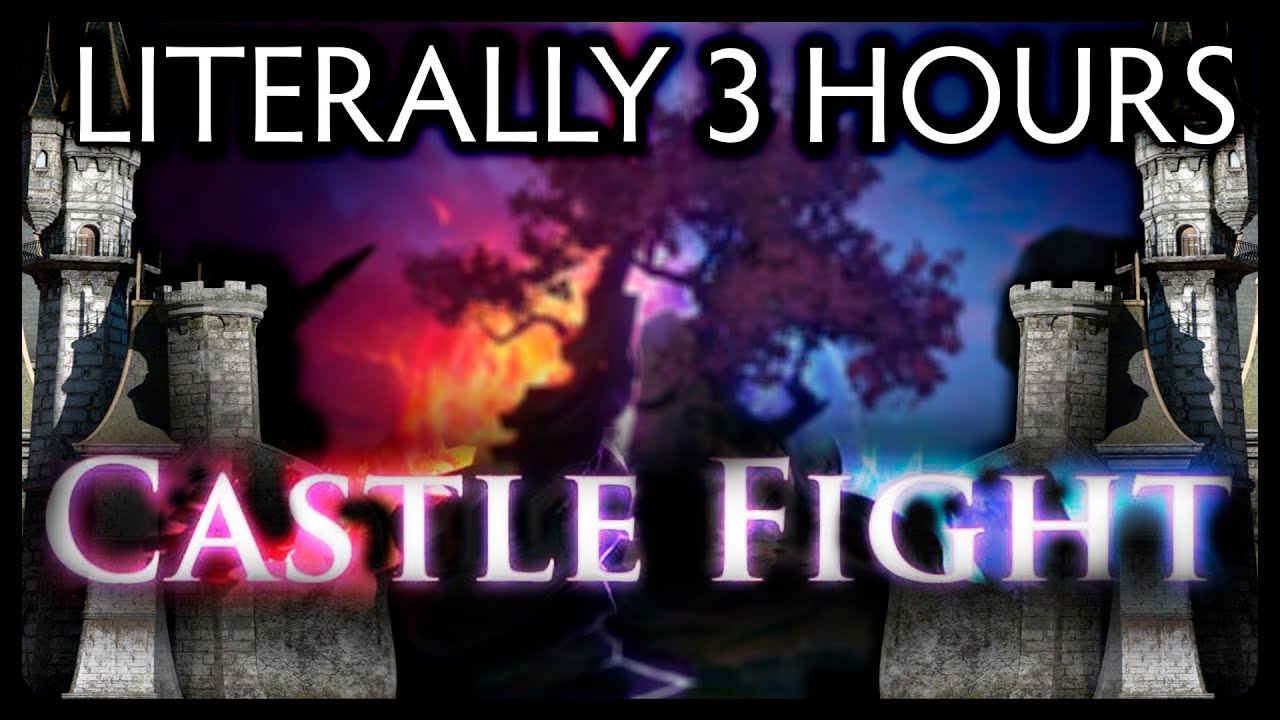 Literally Just 3 Hours of Castle Fight 2 - YouTube