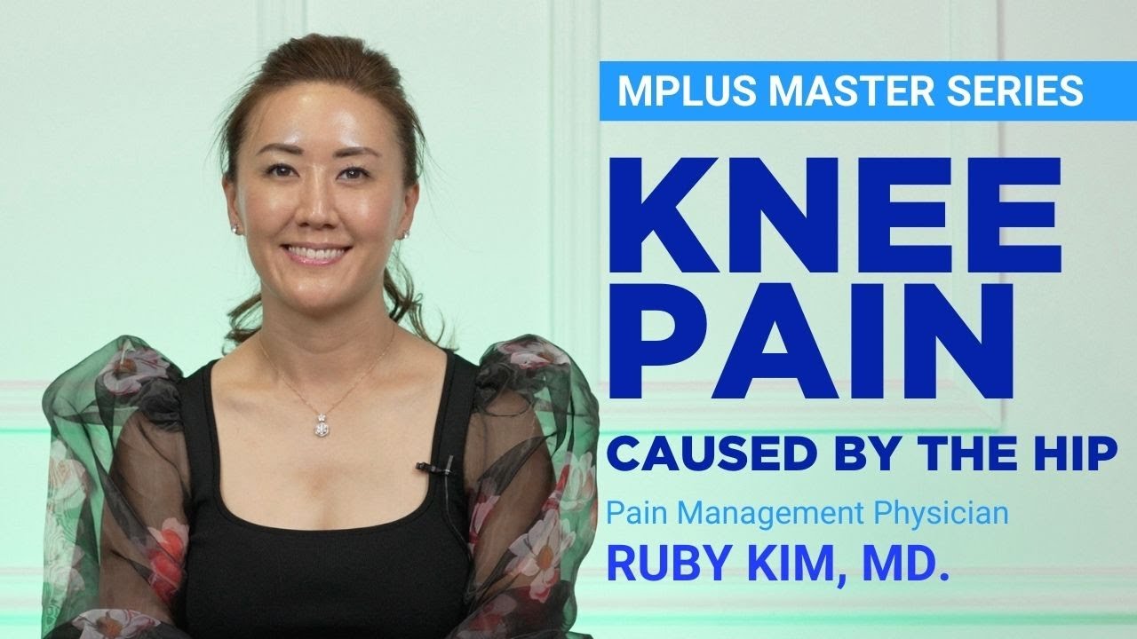 Understanding How Hip Issues Can Cause Knee Pain | Expert Insights by Dr. Ruby Kim, M.D. - YouTube