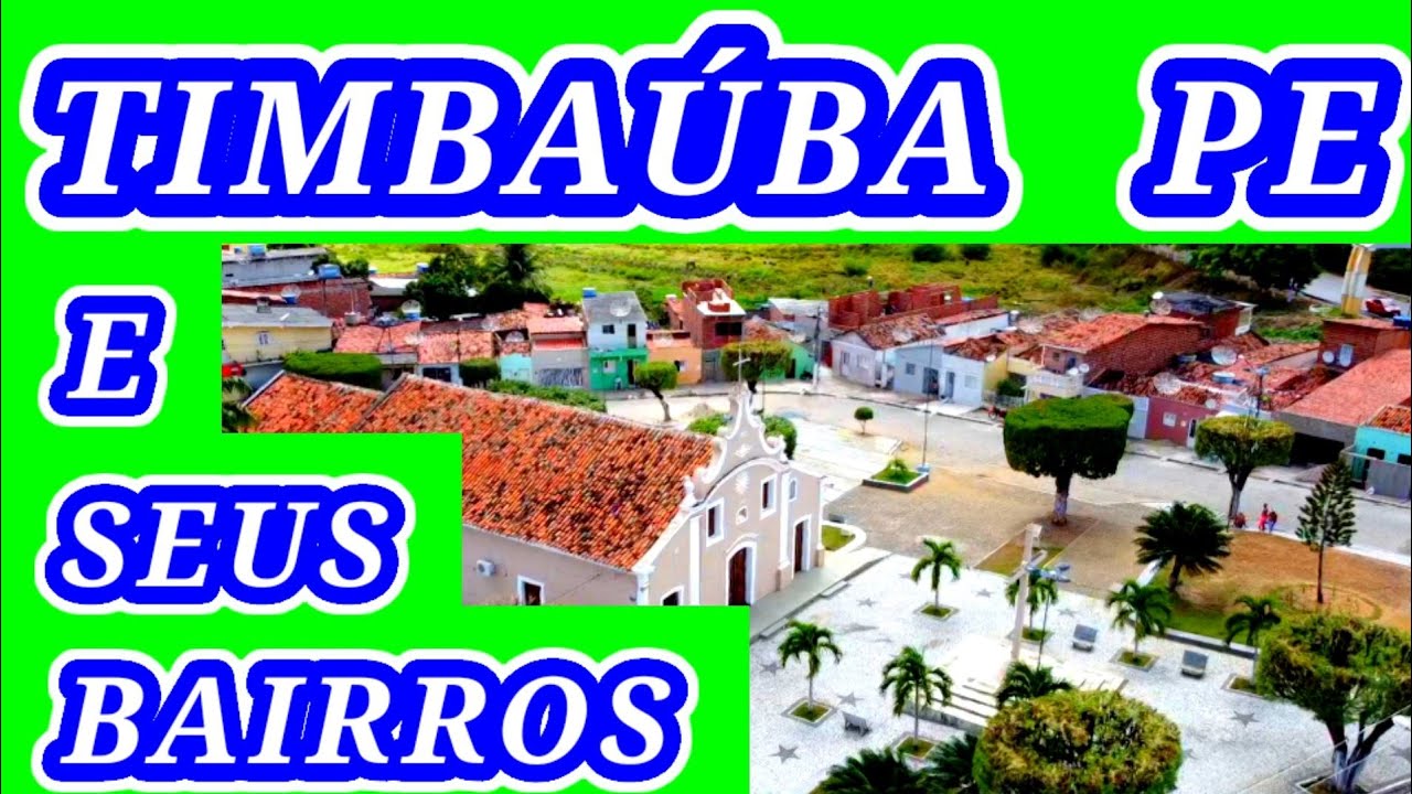 Timbaúba - Pernambuco - Vídeo 2 - YouTube