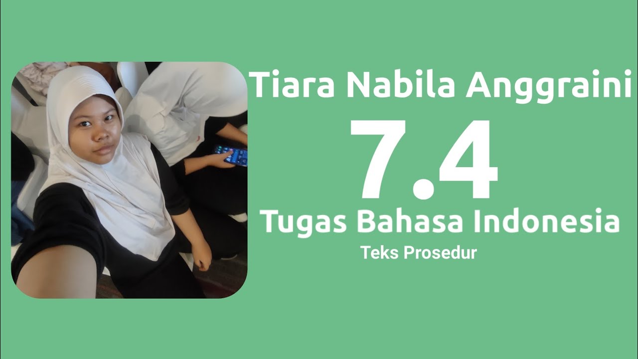 TUGAS TEKS PROSEDUR BAHASA INDONESIA Tiara Nabila Anggraini - YouTube