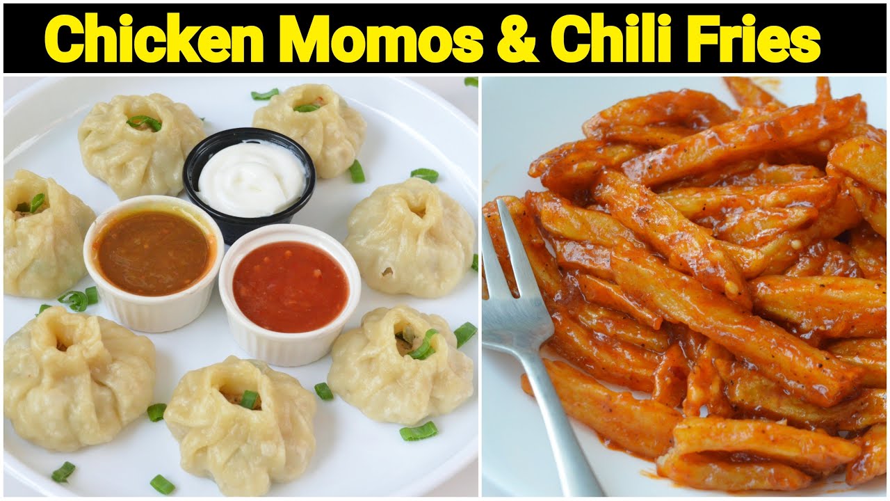 Chicken Momos & Chili Fries With Gravy - YouTube