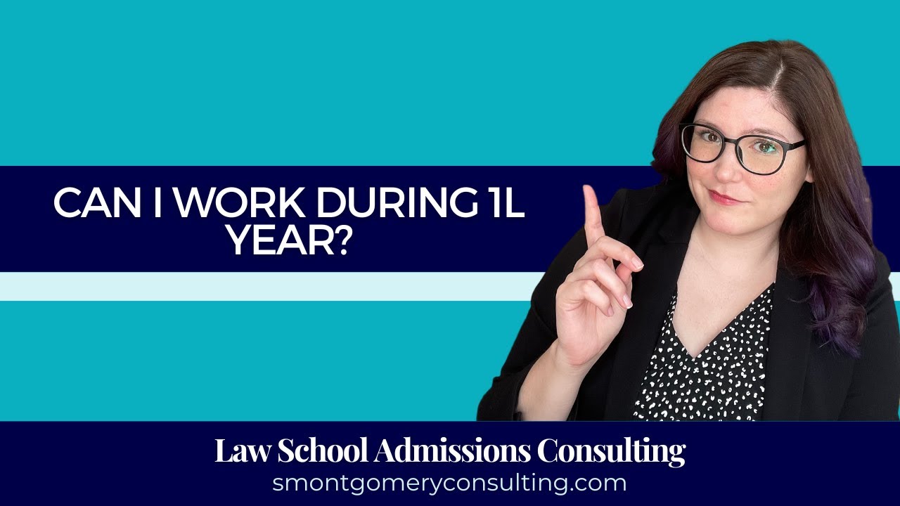 Can I Work During 1L Year 2022 S Montgomery Consulting YouTube can-i-work-during-1l-year-2022-s-montgomery-consulting-youtube