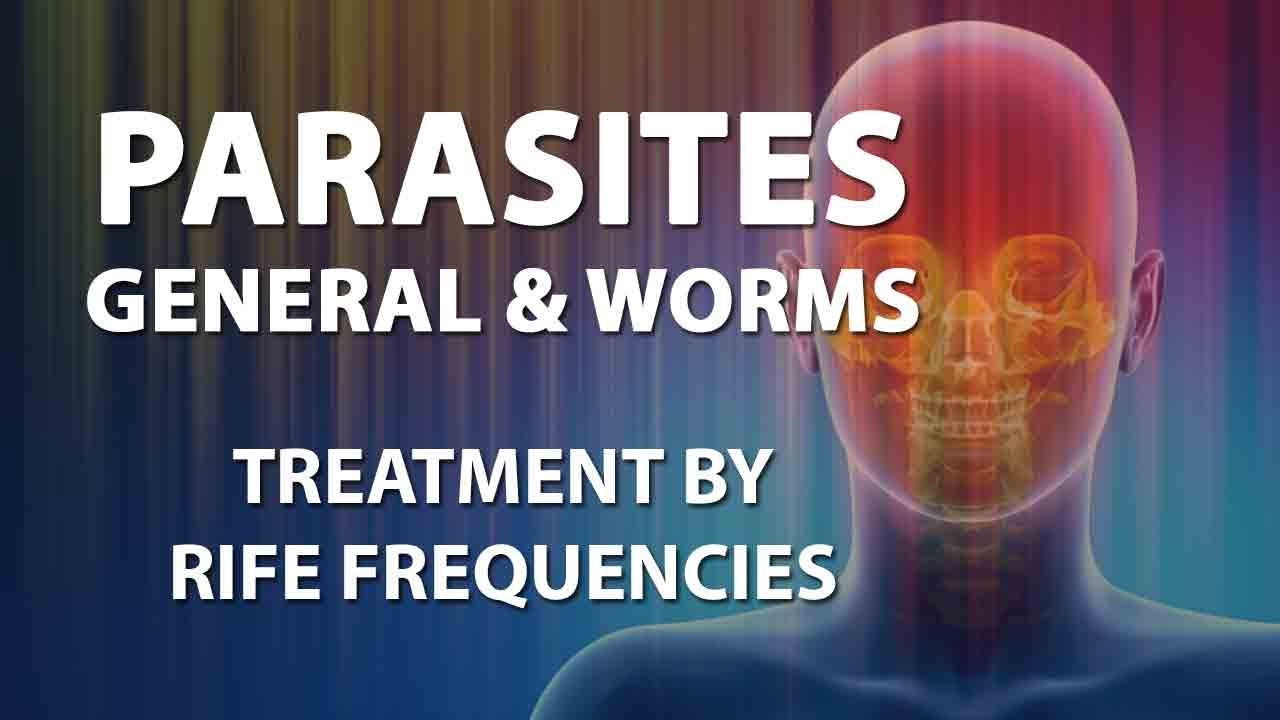 Parasites (General) & Worms - RIFE Frequencies Treatment - Energy ...