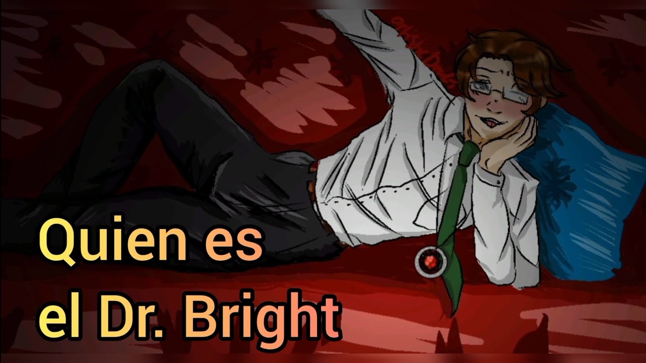 ¿QUIEN ES EL DR.BRIGHT? #scp - YouTube