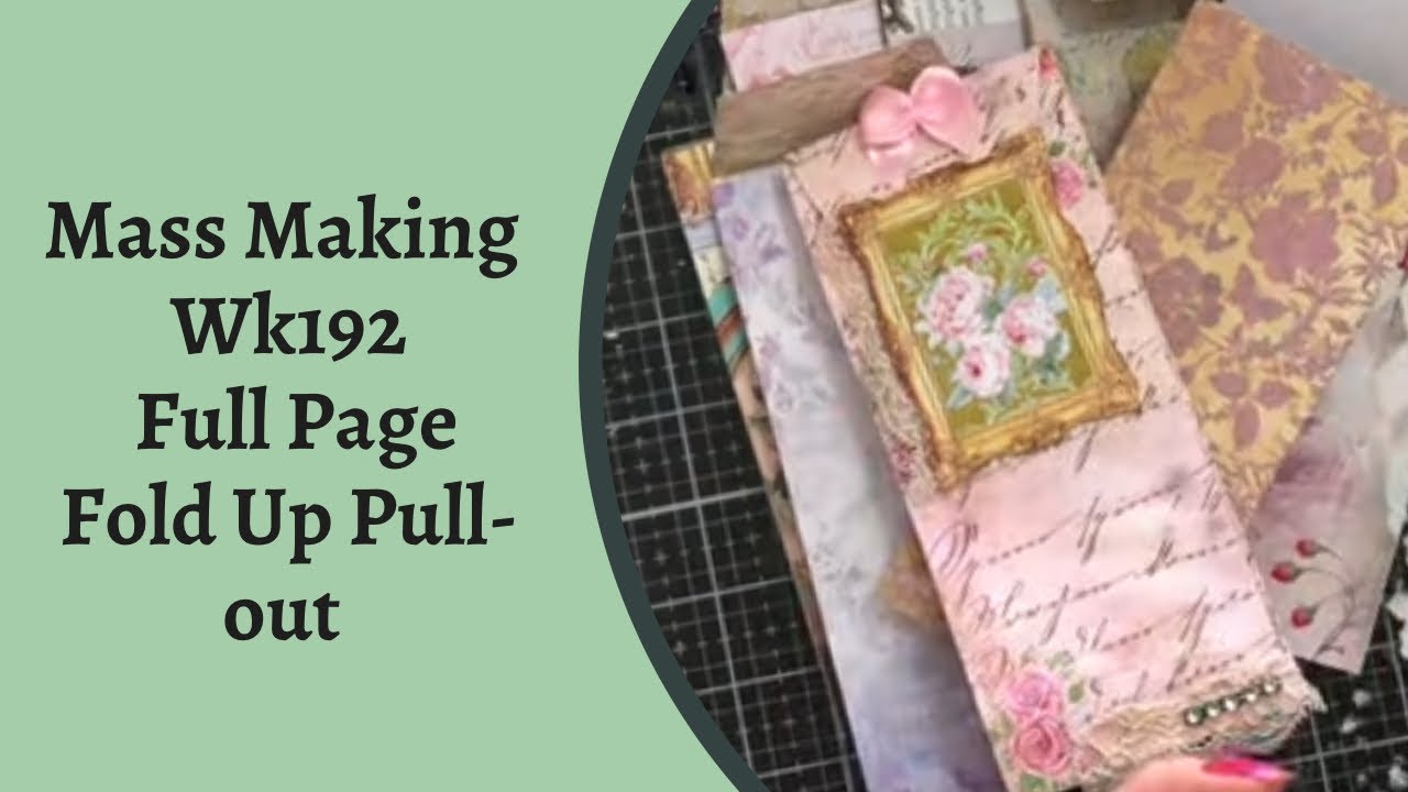 Mass Making - Full Page Fold Up Pull Out - Wk 192 - Weekly Workshop # ...