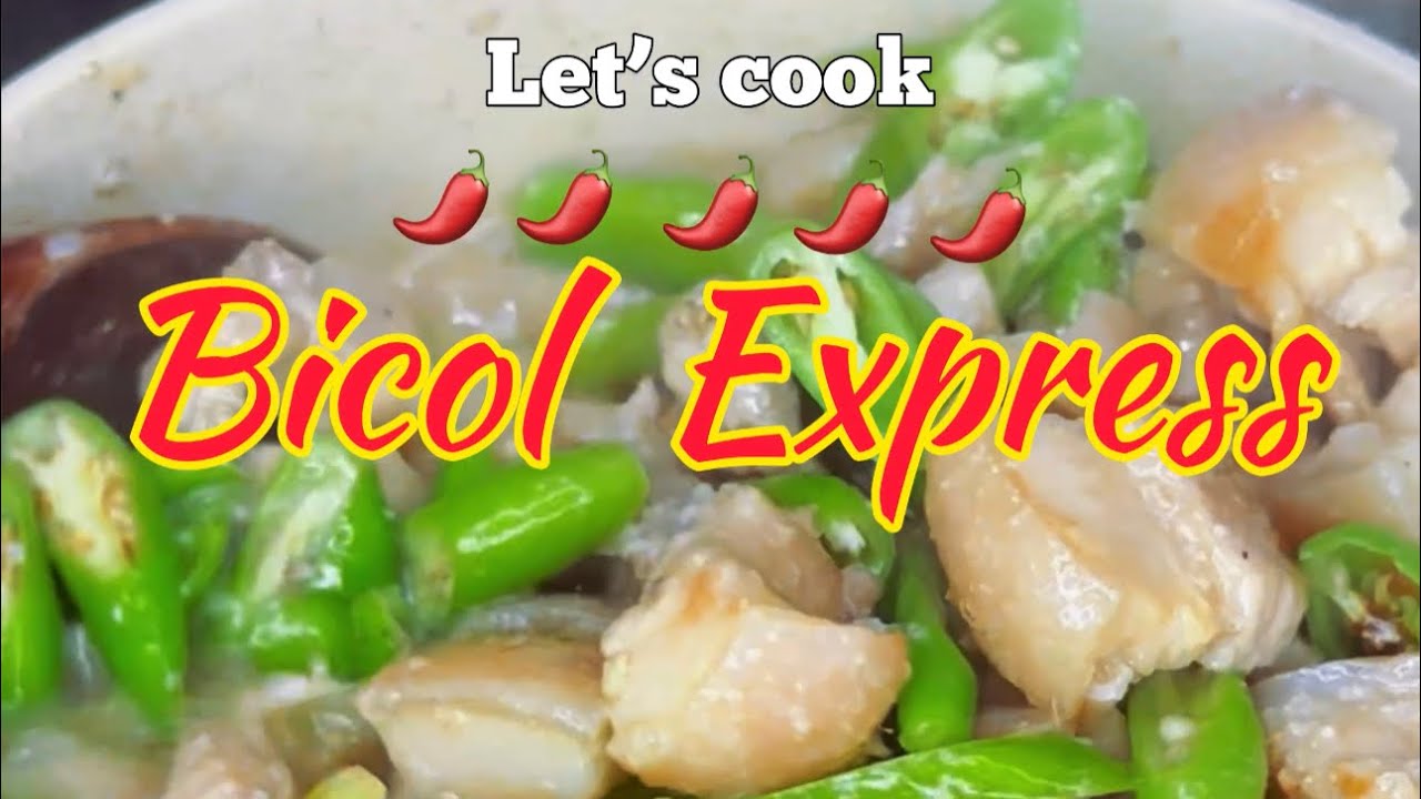 BICOL EXPRESS - YouTube