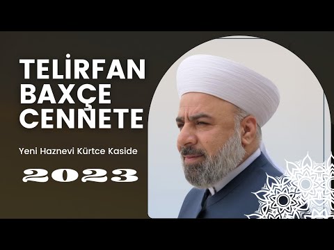 Yeni Kürtçe Kaside | Telirfan Baxçe Cennete |  YENİ 2023