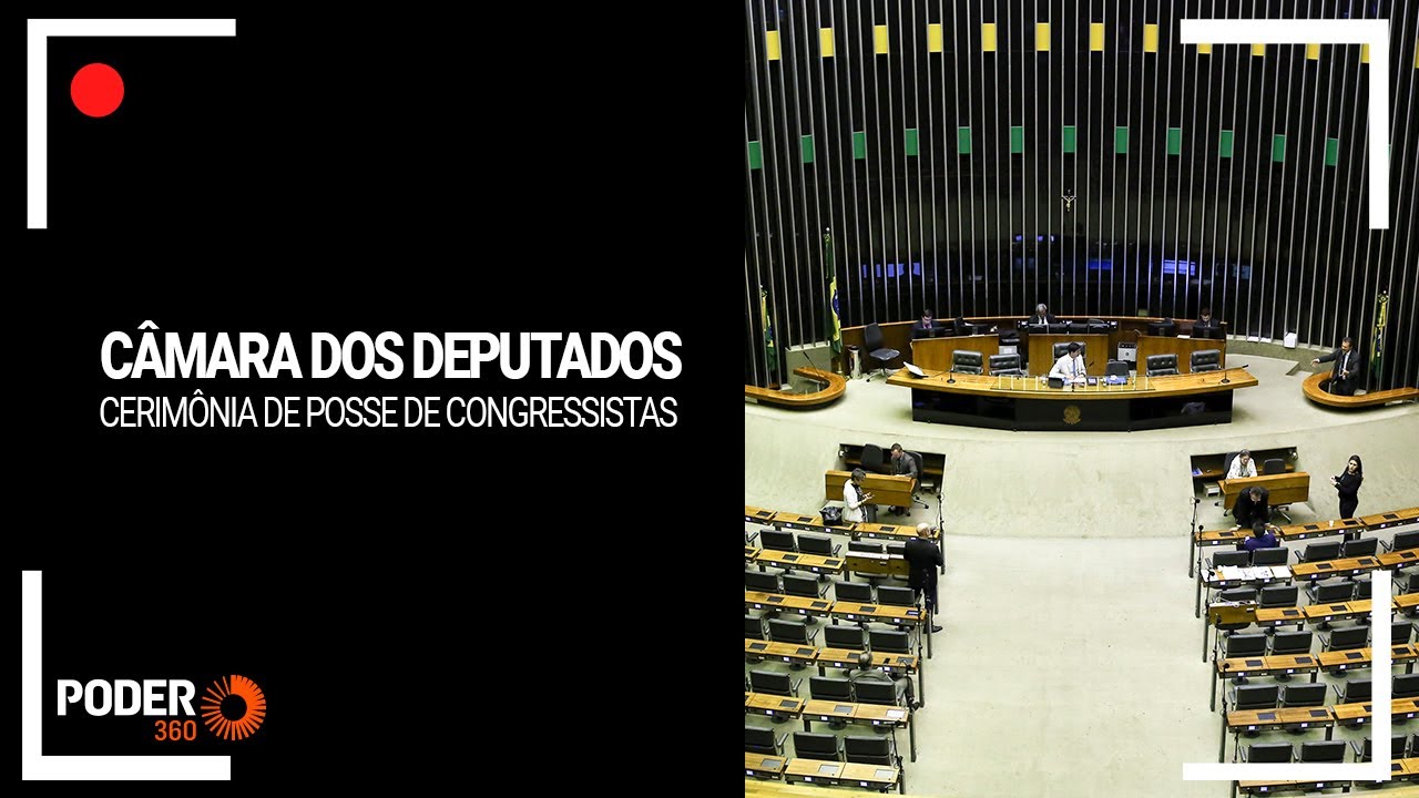 Ao vivo: Cerimônia de posse dos deputados na Câmara - YouTube