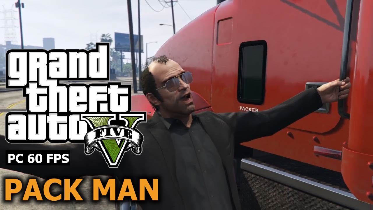 GTA 5 PS5 - Mission #57 - Pack Man [ PC Gameplay 60 FPS ] - YouTube
