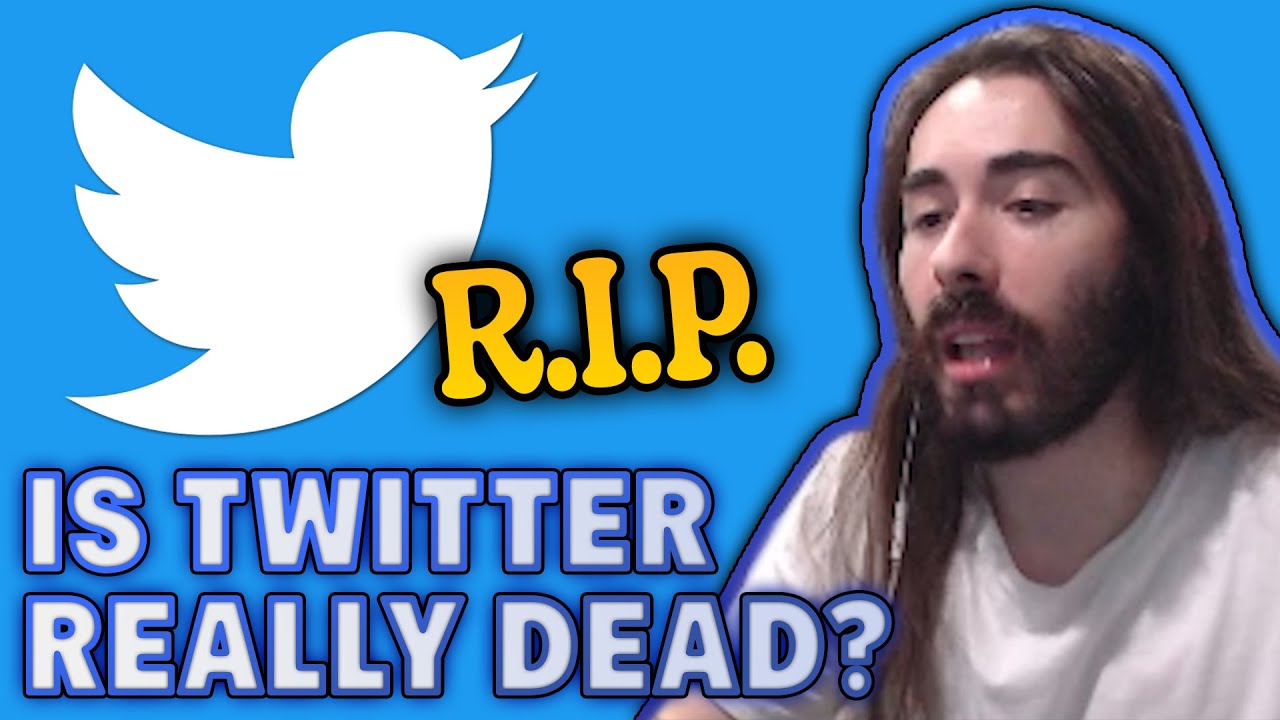 Is Twitter Really Dead? | MoistCr1tikal - YouTube