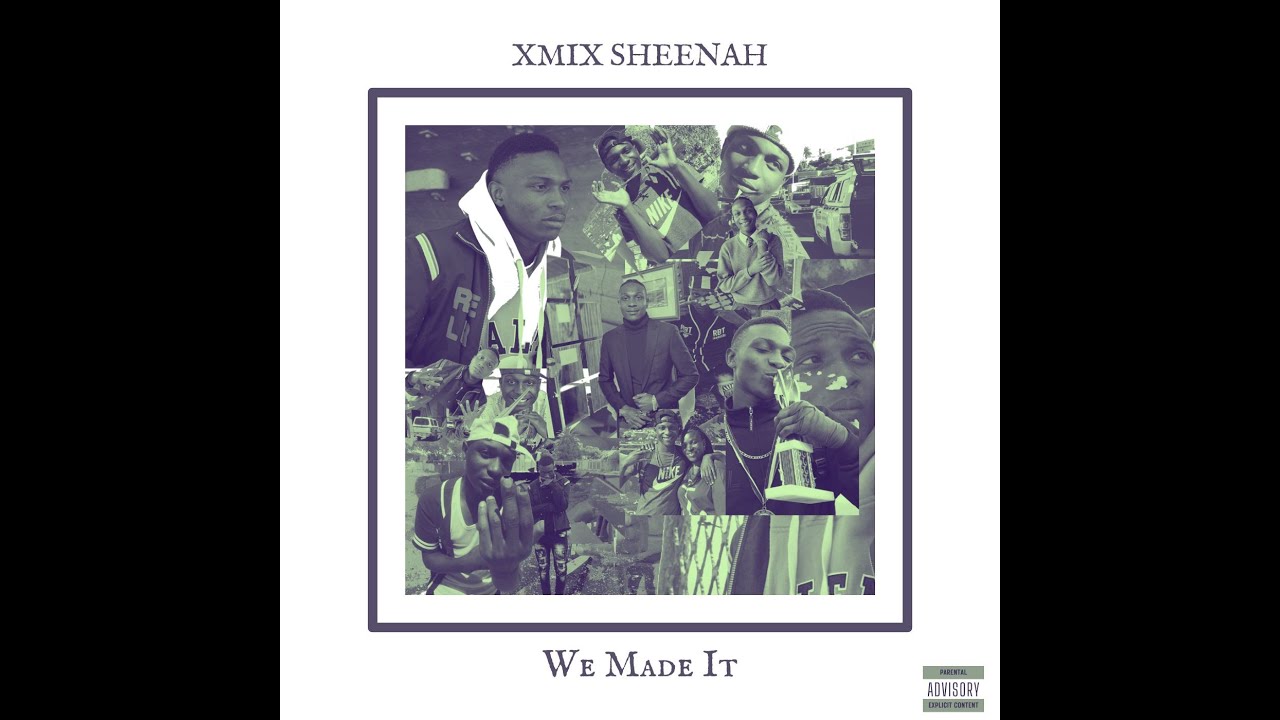 XMIX SHEENAH - [ We Made It ] [ Visualizer] - YouTube