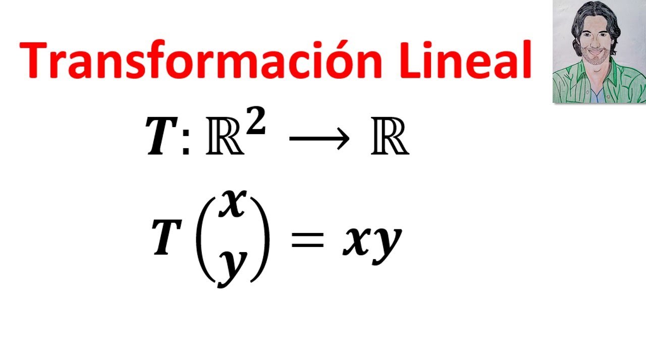 Determinar si la TRANSFORMACIÓN de R^2 a R es LINEAL o NO es lineal T(x ...