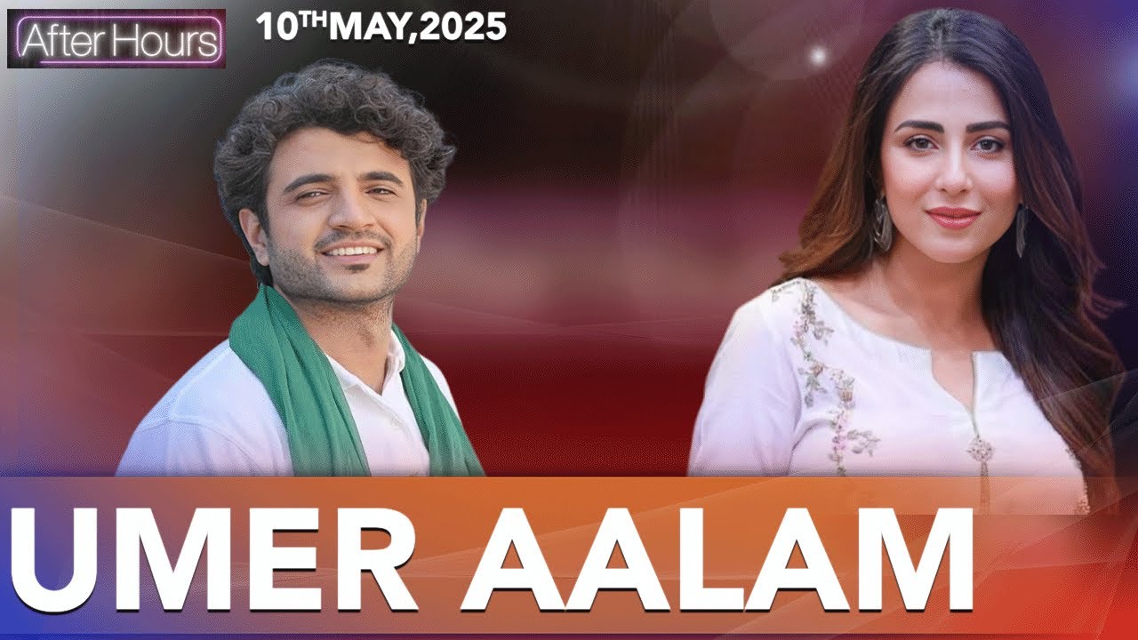 After Hours with Ushna Shah | Umer Aalam | 10 May 2025 | 365 News | EL1P - YouTube