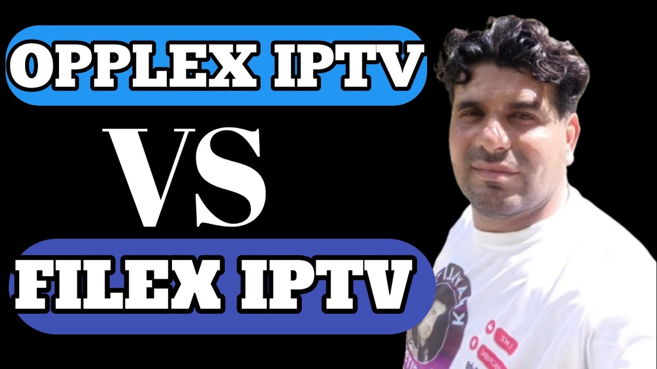 Opplex IPTV vs Filex IPTV | Kaun Best Hai? Full Real Test, Comparison ...
