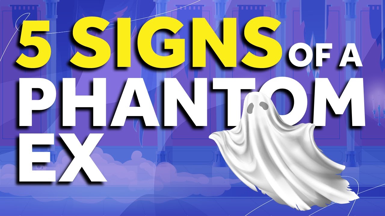 5 Signs A Dismissive Avoidant Has A Phantom Ex - YouTube