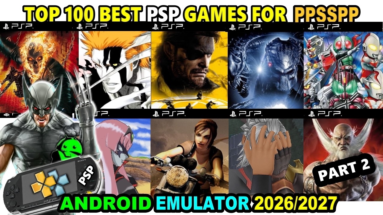 Top 100 Best PSP Games [Part 2] │ BEST PSP GAMES OF ALL TIME for PPSSPP ...