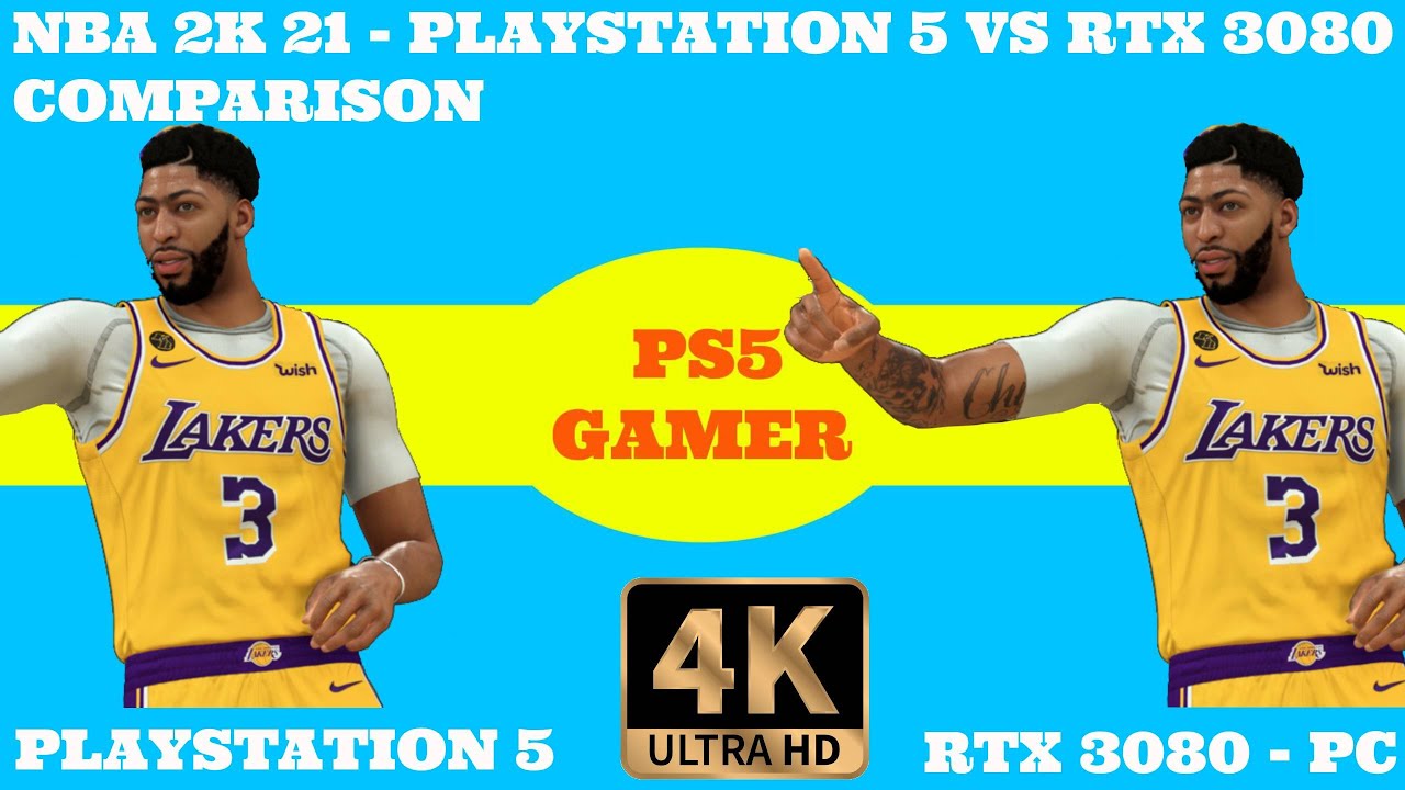 NBA 2K21 - PLAYSTATION 5 (PS5) VS PC graphics - RTX 3080 COMPARISON ...