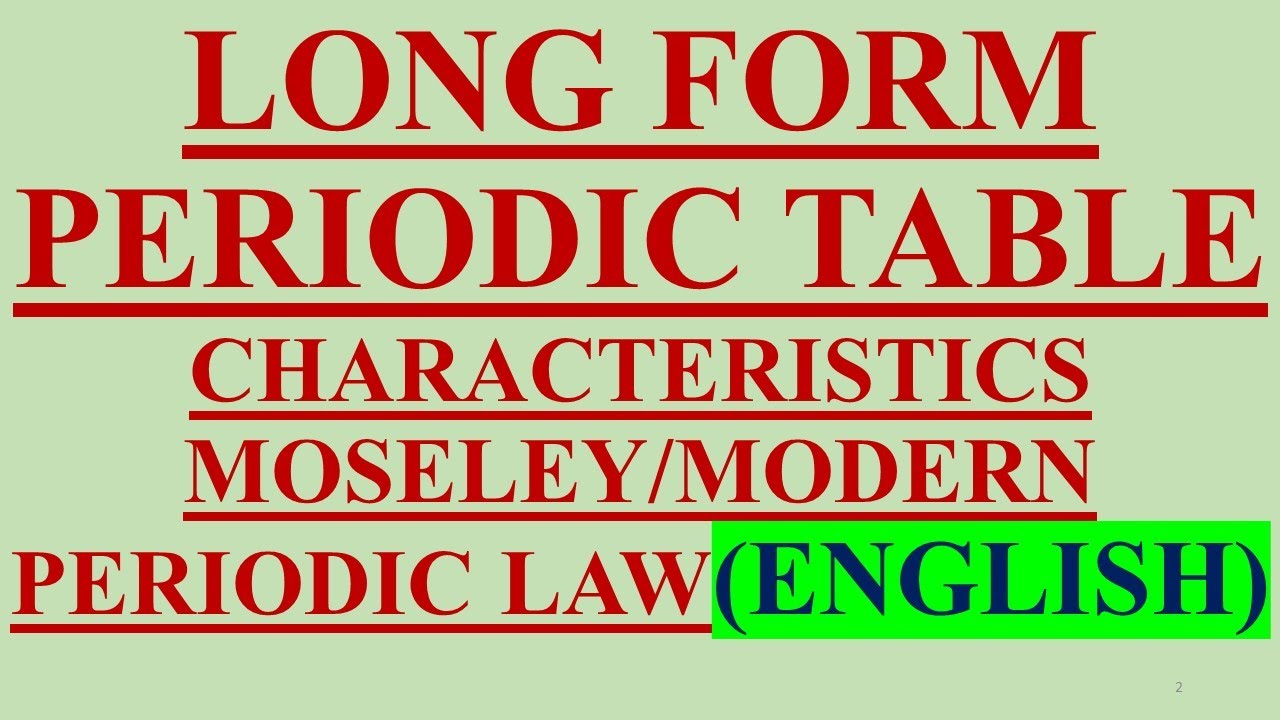 (ENGLISH) LONG FORM PERIODIC TABLE CHARACTERISTICS MOSELEY MODERN ...