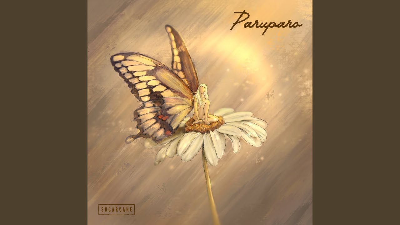 Sugarcane - Paruparo Chords - Chordify