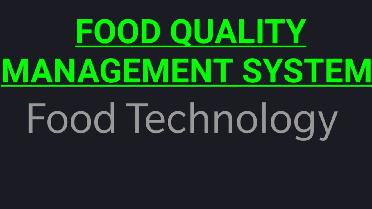 FOOD QUALITY MANAGEMENT SYSTEM YouTube food-quality-management-system-youtube