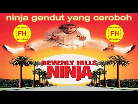 Ninja Gendut Yang Ceroboh - Beverly Hills Ninja (1997) - Alur Cerita Film Komedi