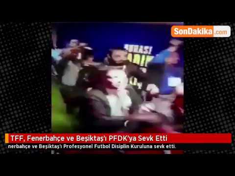 TFF, Fenerbahçe ve Beşiktaş'ı PFDK'ya Sevk Etti