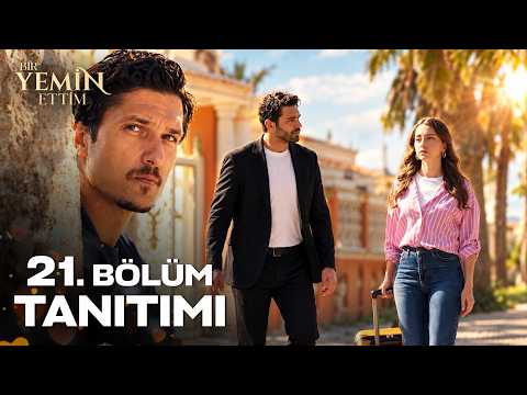 Bir Yemin Ettim 21. Bölüm Tanıtım｜18 Eylül Cuma 17.00'da Yayında!
