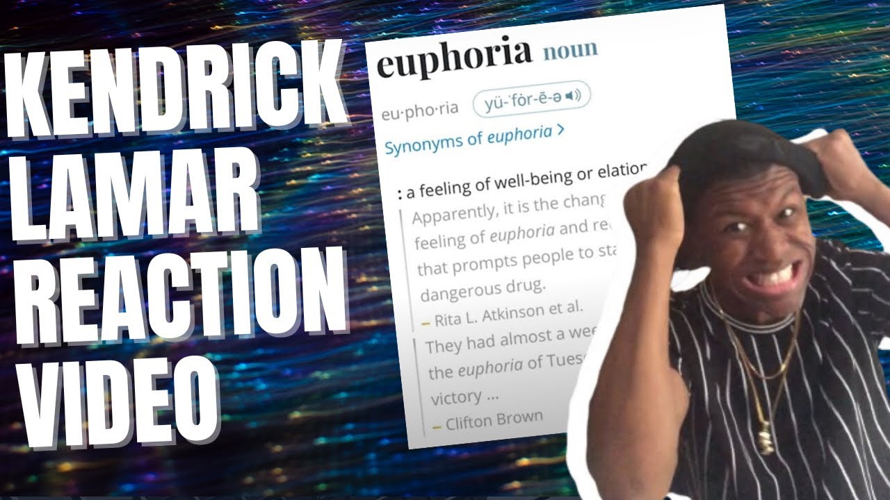 Kendrick Lamar Euphoria Reaction Video - YouTube