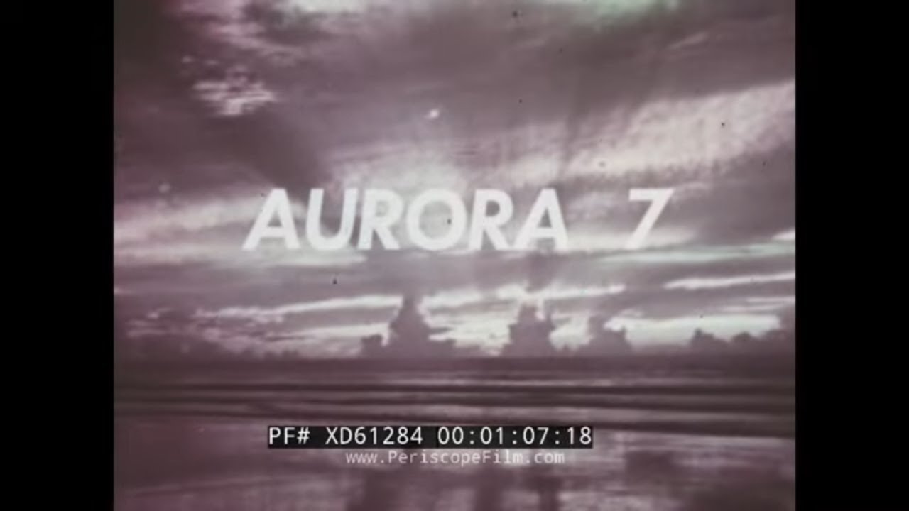 " AURORA 7 " 1962 NASA DOCUMENTARY PROJECT MERCURY SPACE FLIGHT PROGRAM SCOTT CARPENTER XD61284 ...