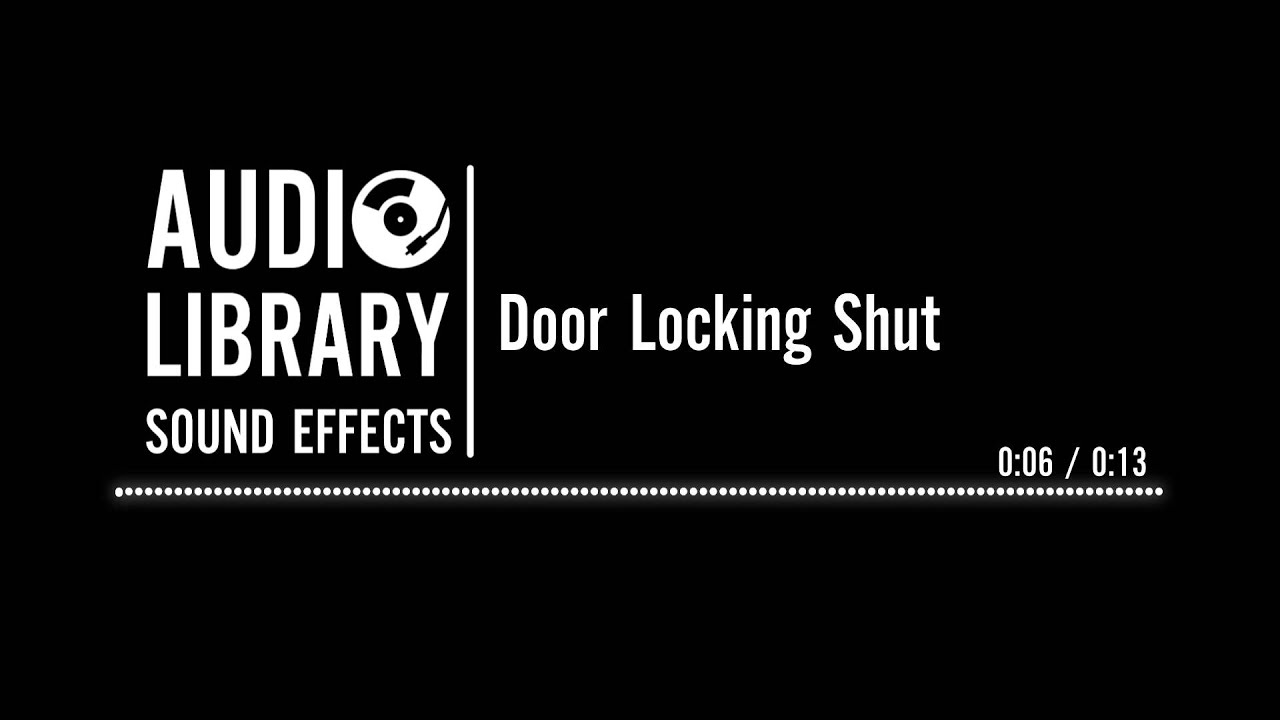 Door Locking Shut Sound Effect YouTube door-locking-shut-sound-effect-youtube
