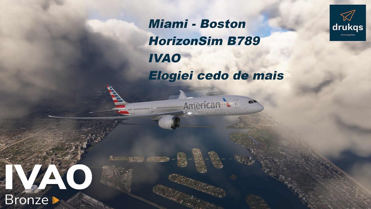 Miami - Boston - HorizonSim B789 - IVAO - Elogiei cedo de mais - YouTube