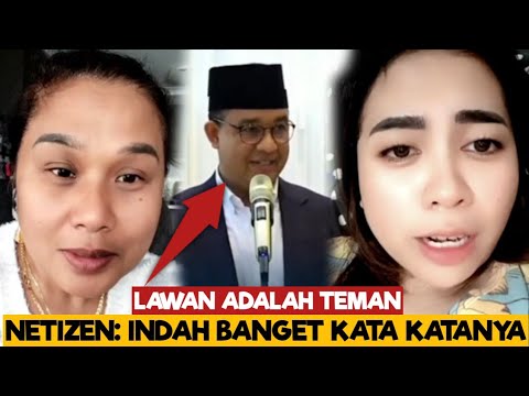 LAWAN ADALAH TEMAN ! NETIZEN: INDAH BANGET KATA KATANYA - YouTube