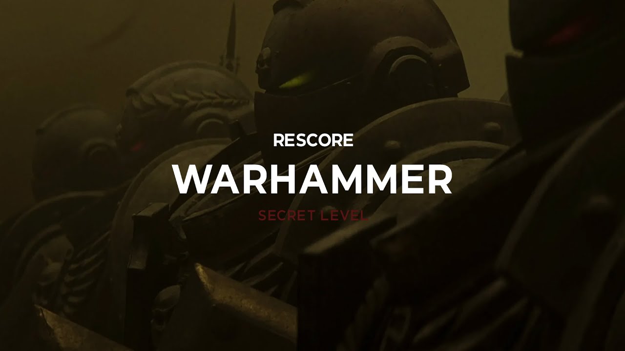 Warhammer 40000 | Secret Level | Rescore by Igor Modlinskyi - YouTube