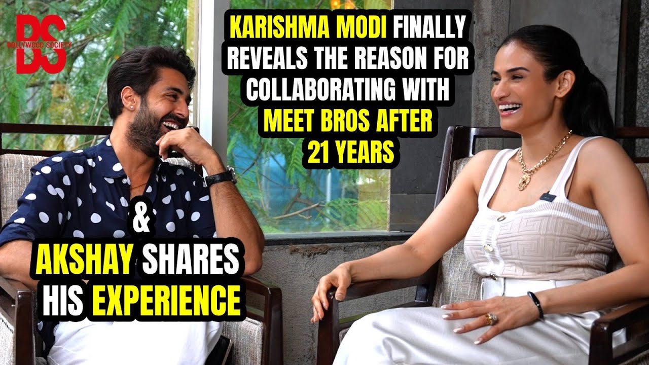 Karishma Modi Reveals The Reason For Collaborating With Meet Bros After ...