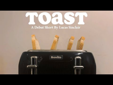 Toast | Short Film - YouTube