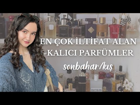 En Çok İltifat Aldığım Parfümler Part 1 (sonbahar-kış parfümleri)