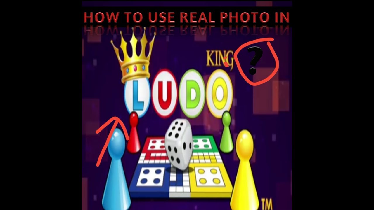 How to set your real photo in ludo king|Use real picture in ludo ...
