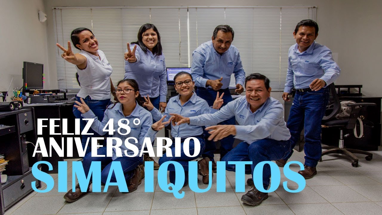 Feliz 48º Aniversario SIMA IQUITOS - YouTube