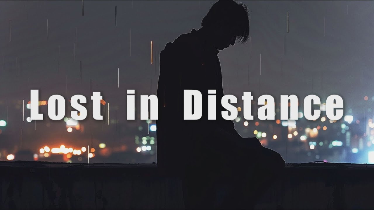 Lost in Distance | Distance pulls us apart. Like oceans between our ...