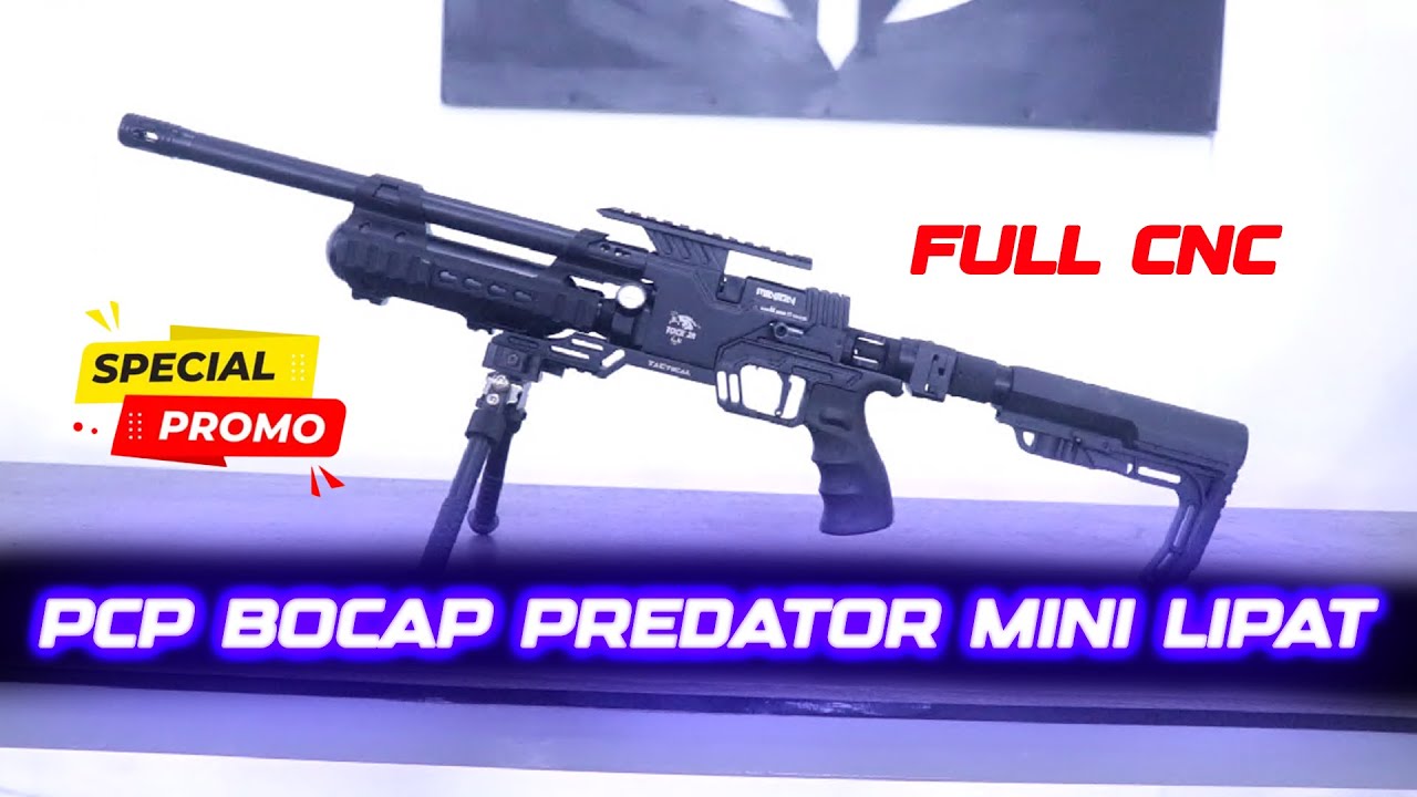 SPESIFIKASI PCP BOCAP PREDATOR MINI LIPAT FULL CNC OTOMATIS TERBAIK ...