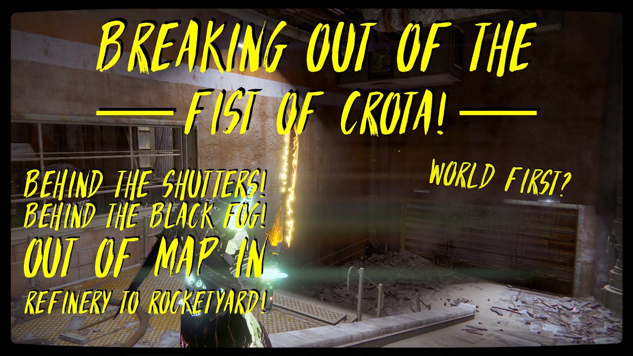DESTINY Glitches: Breaking Out of The FIST OF CROTA! First Out of Map ...