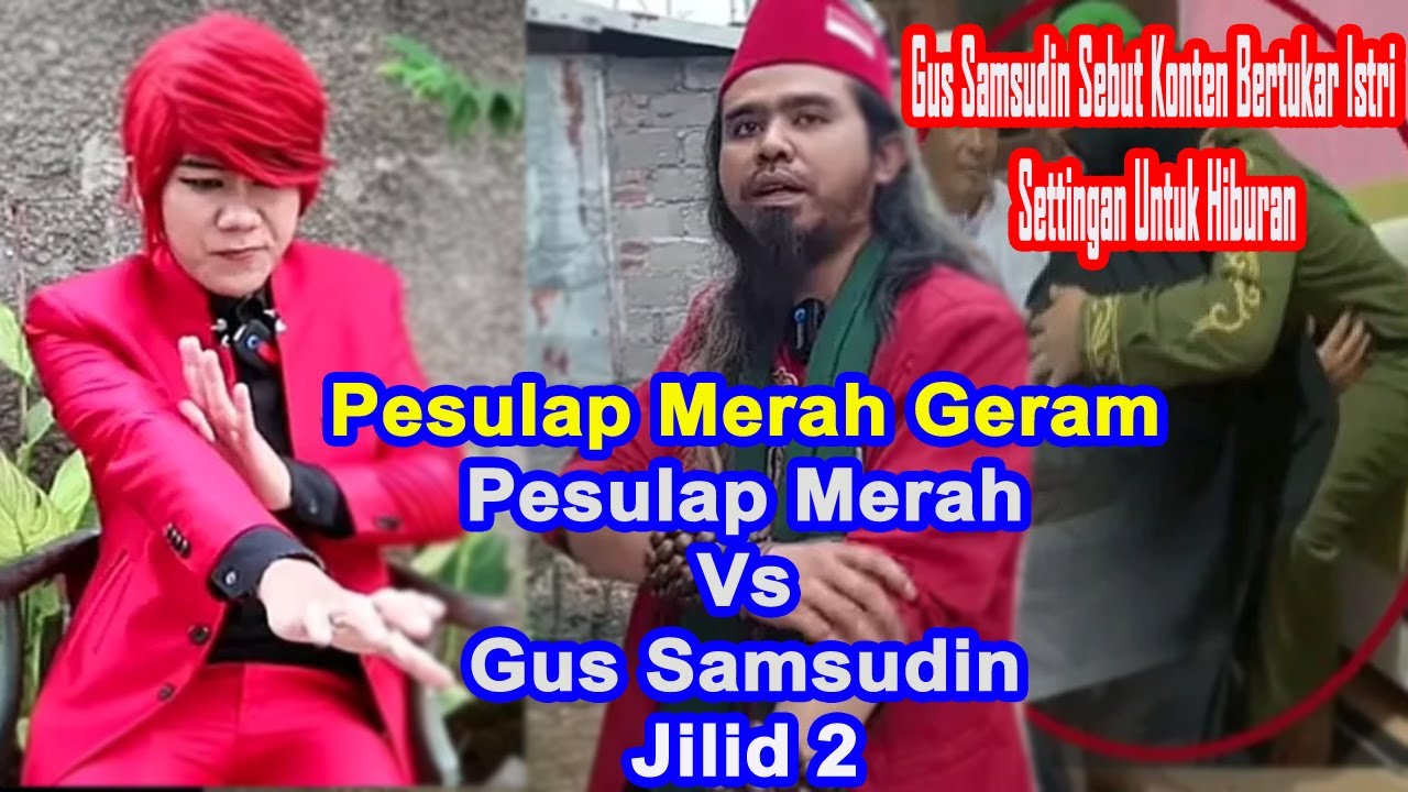 Pesulap Merah Geram, Pesulap Merah Vs Gus Samsudin JILID 2. - YouTube