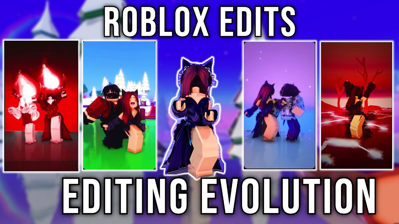EDITING EVOLUTION!! - YouTube
