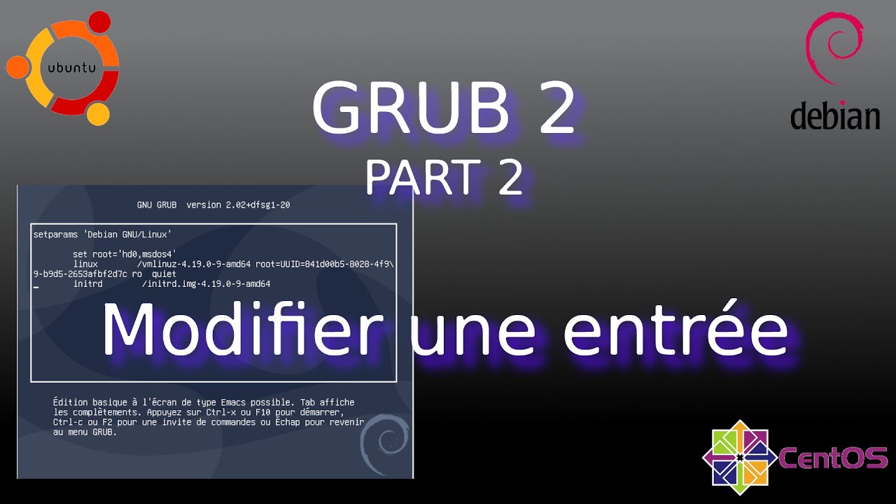 GRUB2 - Part 2 Modifier l'entrée grub - YouTube