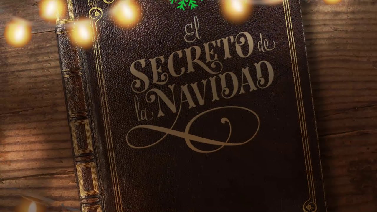 El Secreto de la Navidad - YouTube