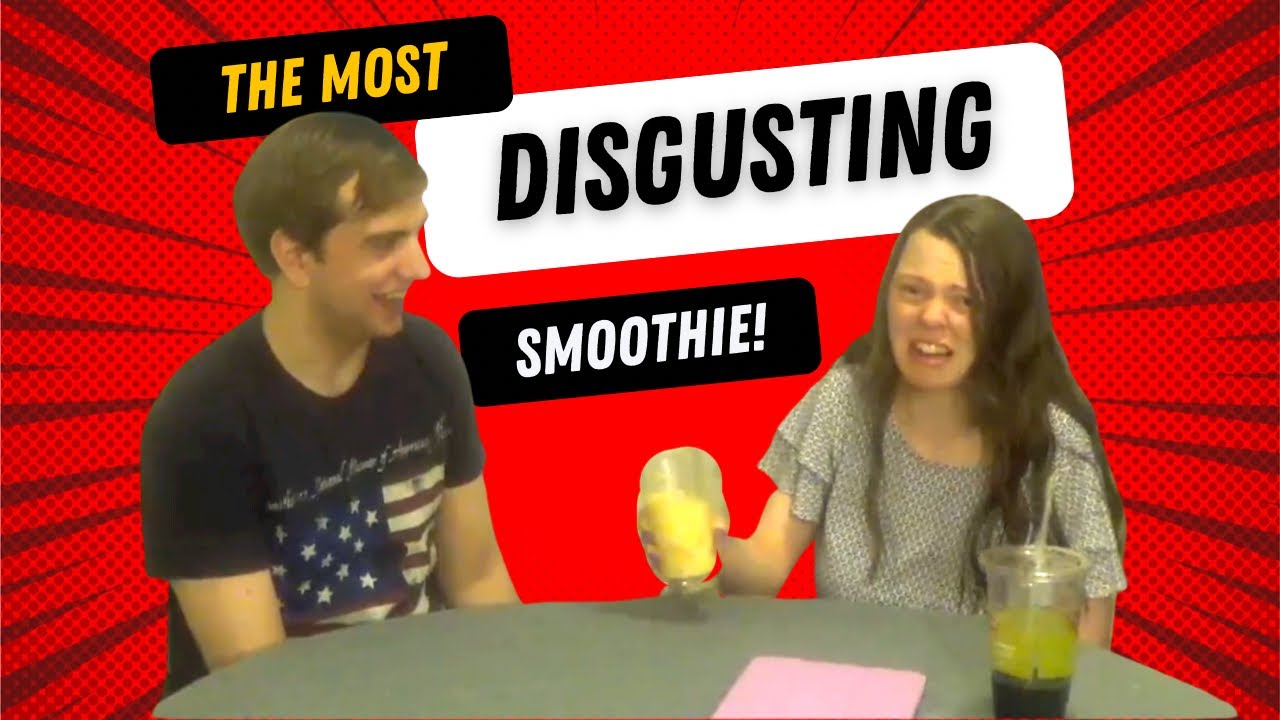 GROSS smoothie challenge! (WE ACTUALLY DRINK IT!!) - YouTube