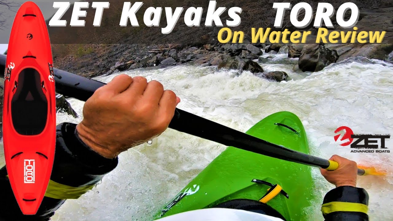 ZET Kayaks TORO "On Water Review" - YouTube