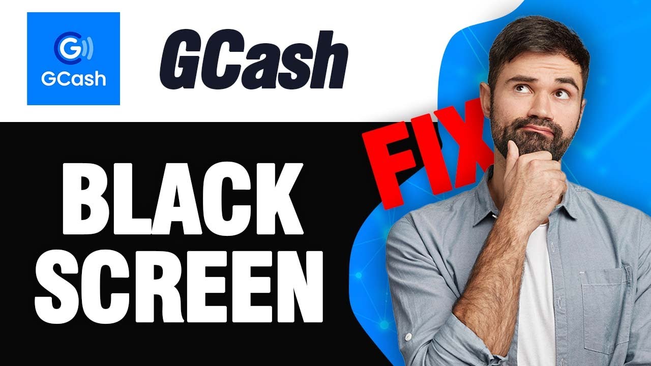 How To Fix GCash App Black Screen Problem | Easy Quick Solution - YouTube